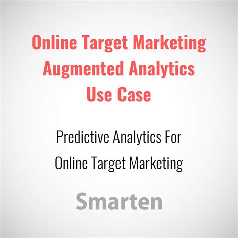 Predictive Analytics Use Case For Online Target Marketing Elegant