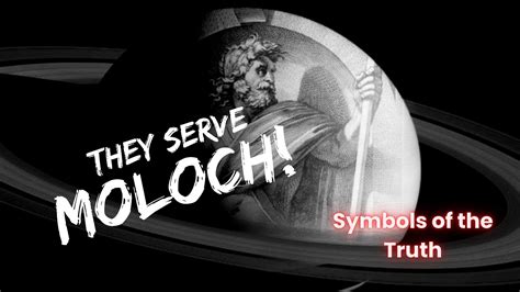 They Serve Moloch Symbols Of The Truth Youtube