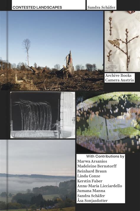 Sandra Schäfer Contested Landscapes Camera Austria
