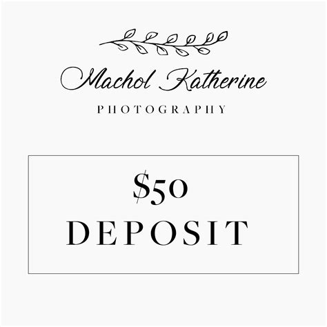 Deposit — Machol Katherine Photography