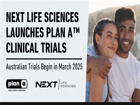 Next Life Sciences Launches Plan A™ Male Contraceptives Clinical Trials