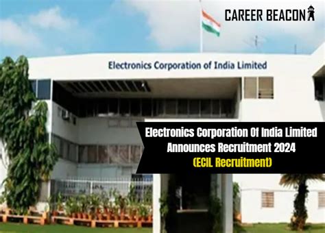 Electronics Corporation Of India Limited Announces Recruitment 2024