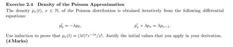 Solved Exercise Density Of The Poisson Approximation The Chegg