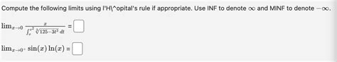 solved compute the following limits using ihh∣∣∧ opital s