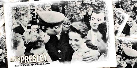 Elvis Presley Kissed Me Vintage Paparazzi