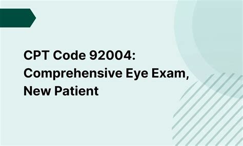 Cpt Code 92004 Comprehensive Eye Exam New Patient