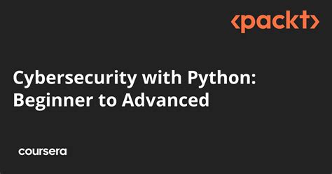 Cybersecurity With Python Beginner To Advanced — Course By Packt 2026