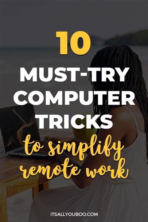 10 Must Try Computer Tricks To Simplify Remote Work Artofit