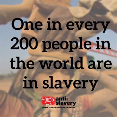 Modern Day Slavery Quotes 14 Inspiring Quotes About Justice And