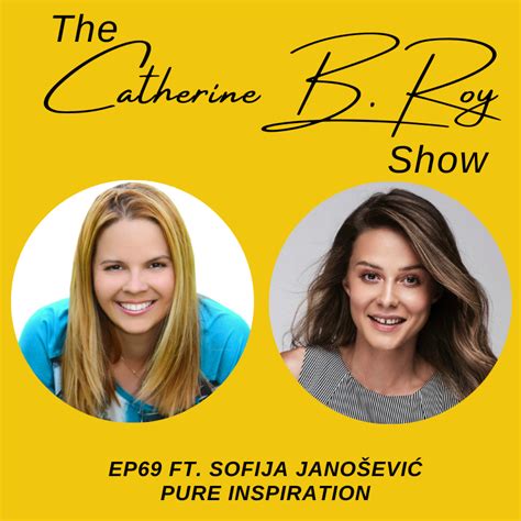 Podcast Catherine B Roy