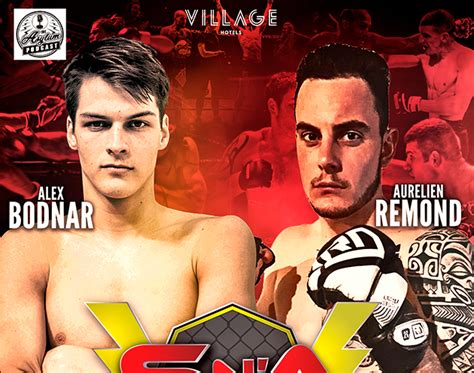 Aurelien Remond Faces Alex Bodnar On The Main Card Of Shock N Awe 30 Shocknawe Mma