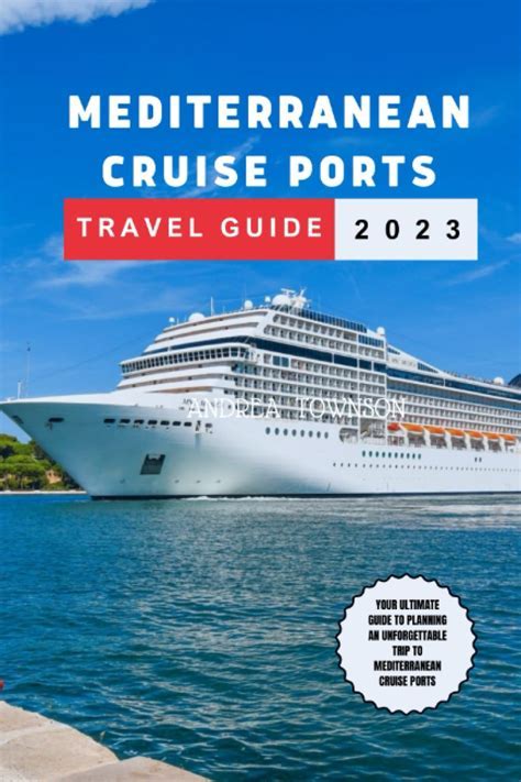 Discover The Best Mediterranean Cruises Your Ultimate Guide To
