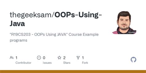 GitHub Thegeeksam OOPs Using Java R CS OOPs Using JAVA Course Example Programs