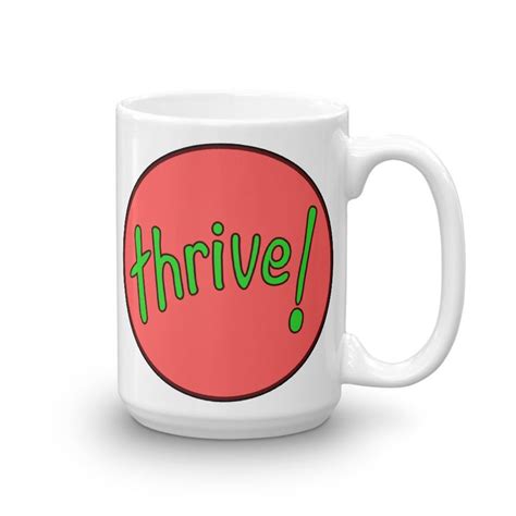 Thrive Mug Legiterally Mugs Morning Coffee Thrive
