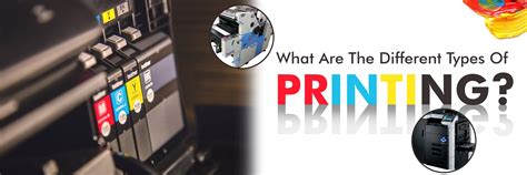 Printing What Are The Different Types Kiakiaprint