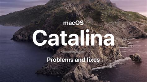 Common MacOS Catalina Problems And Solutions Key Errors And Their Fix TechRechard