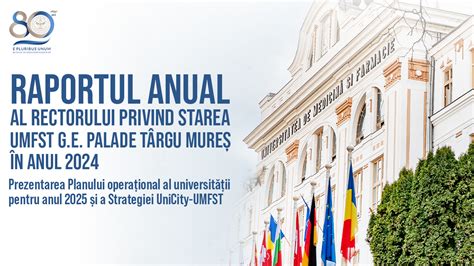 Umfst Raportul Anual Al Rectorului Privind Starea Umfst Ge Palade