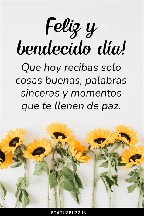 65 Frases De Feliz Y Bendecido Día Para Compartir Statusbuzz