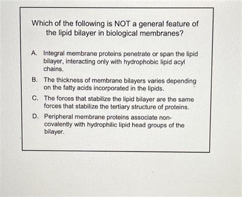 Solved Which Of The Following Is NOT A General Feature Of Chegg