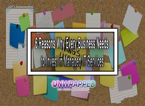 6 Reasons Why Every Business Needs To Invest In Managed It Services