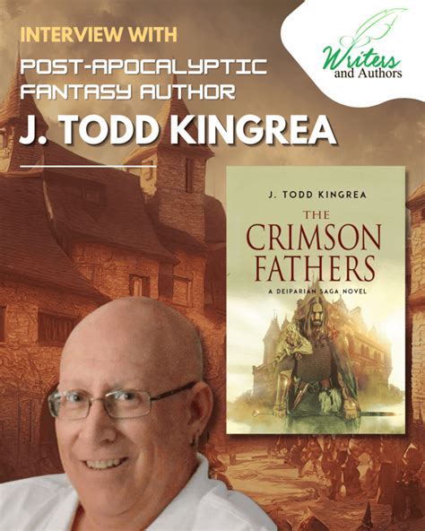 Interview With Post Apocalyptic Fantasy Author J Todd Kingrea