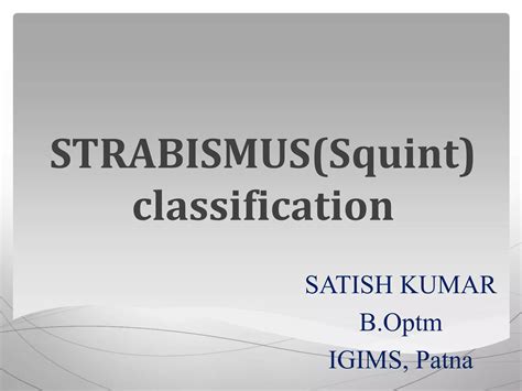 Strabismussquint Only Classification Pptx