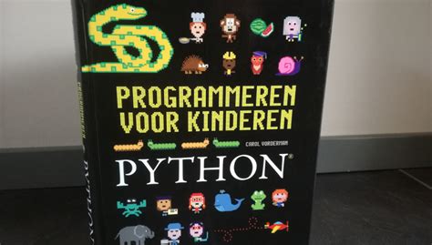Programmeren Voor Kinderen Python Vanjufmarjannl