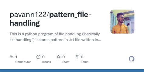 GitHub Pavann Pattern File Handling This Is A Python Program Of File Handling Basically