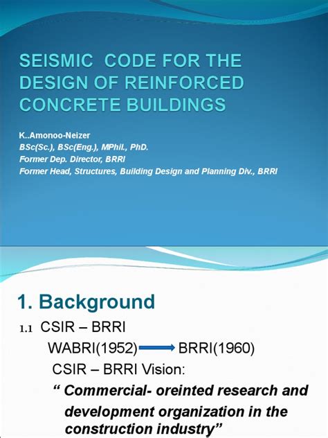 An Overview Of Ghanas Seismic Building Code Development Led By Brri