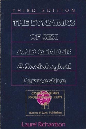 The Dynamics Of Sex And Gender A Sociological Perspective By Laurel