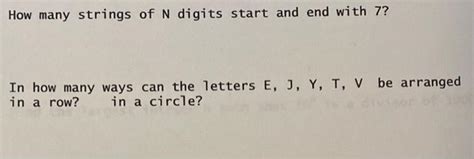 Solved How Many Strings Of N Digits Start And End With Chegg