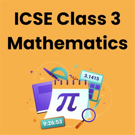 Mathematics Class 3 Icse