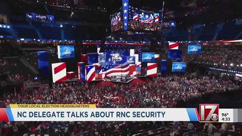 Nc Delegate Talks About Rnc Security