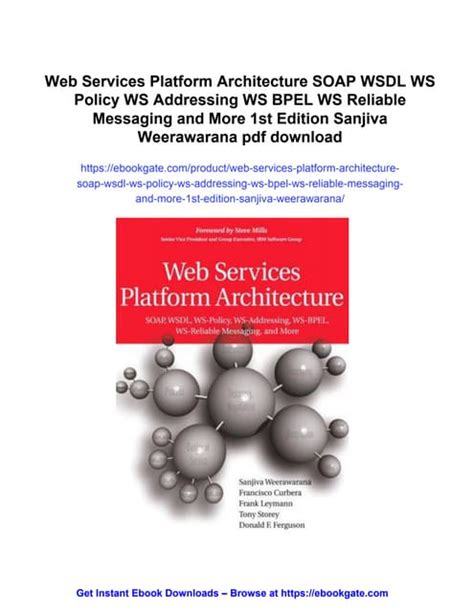 Web Services Platform Architecture Soap Wsdl Ws Policy Ws Addressing Ws Bpel Ws Reliable