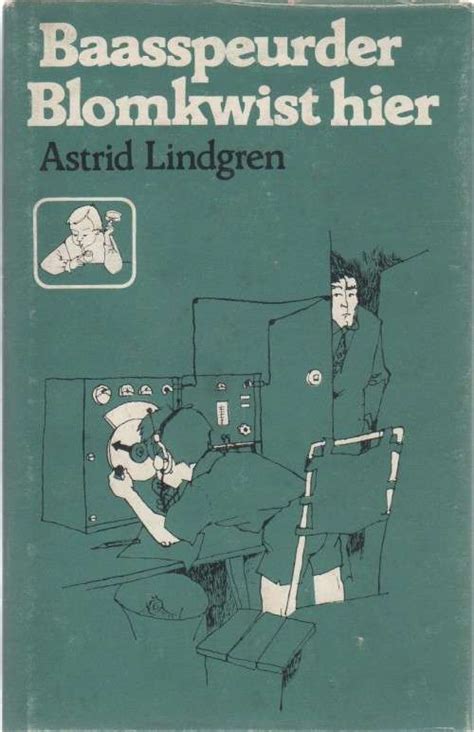Afrikaans Baasspeurder Blomkwist Hier Astrid Lindgren 1 Ste