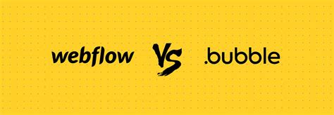 Webflow Vs Bubble 7 Lessons We Learned From Building Our Website On Bubble