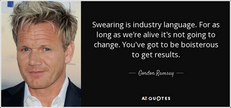 Gordon Ramsay Quotes Quotesgram