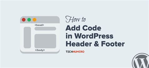 how to add code in wordpress header and footer w o plugin