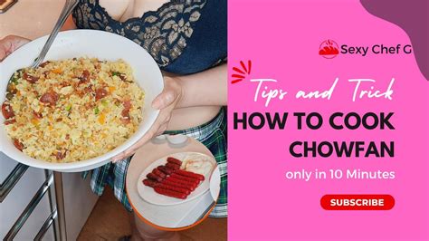 How To Cook Chowfan Cooking Sexychef How Youtube