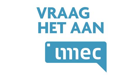 Vraag Het Aan Imec Imec Vlaanderen