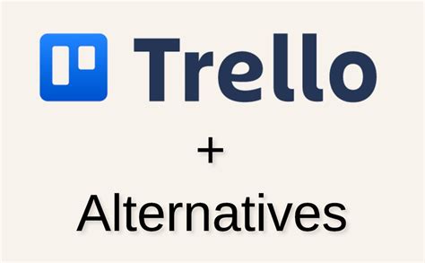 Best Trello Alternatives For Your Team In