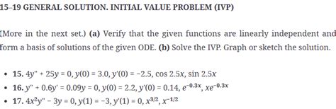 Solved 15 19 General Solution Initial Value Problem Ivp