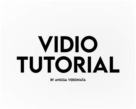 Vidio Tutorial