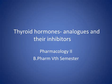 Thyroid Gland Pharmacology Bpharm 5th Sempptx