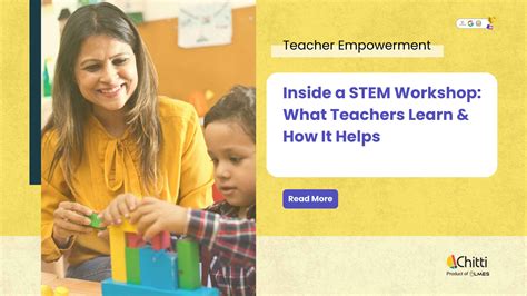 Inside A Stem Workshop What Teachers Learn And How It Helps