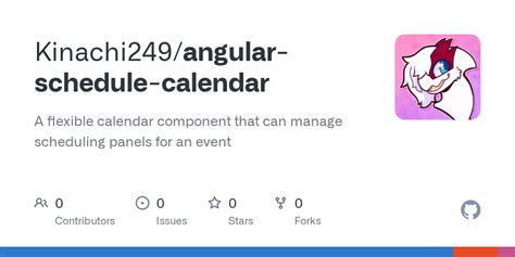 Github Kinachi249angular Schedule Calendar A Flexible Calendar
