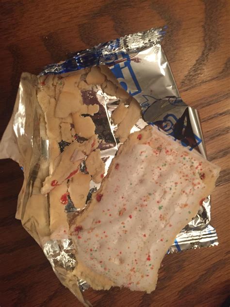 My Poptarts Keep Falling Apart Before I Open The Package R