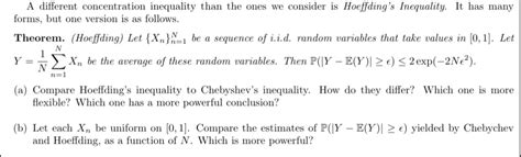 Solved A Different Concentration Inequality Than The Ones We