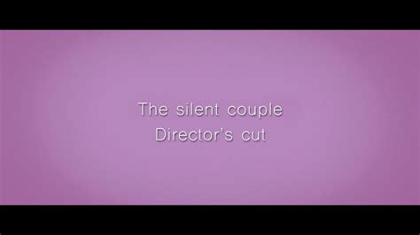 Nikhil Chalam Reel The Silent Couple On Vimeo
