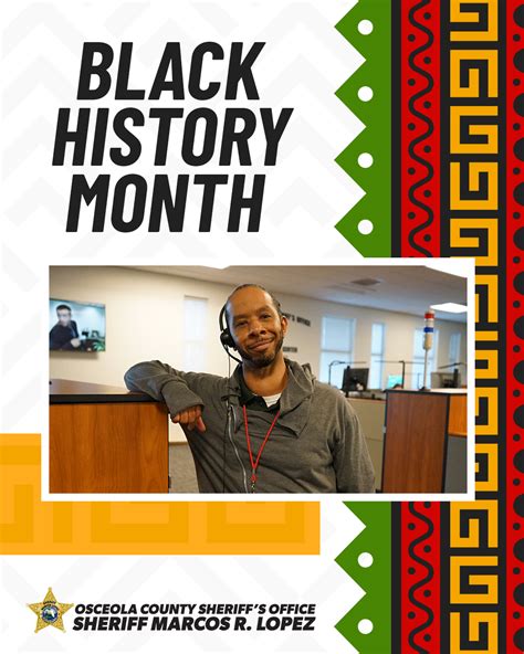 Osceola County Sheriffs Office In Honor Of Blackhistorymonth We